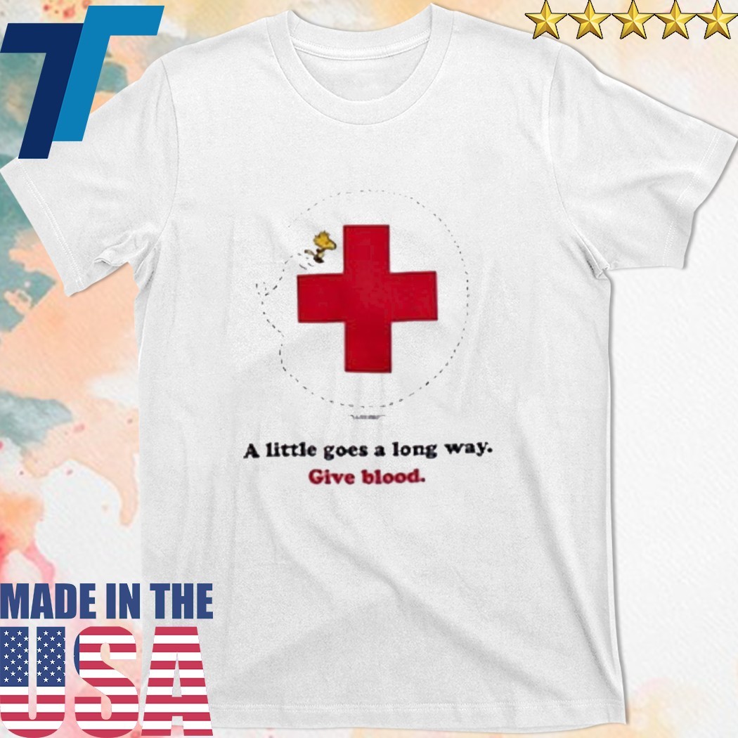 Teescott-Red Cross Snoopy Alittle Goes A Long Way Give Blood Shirt ...